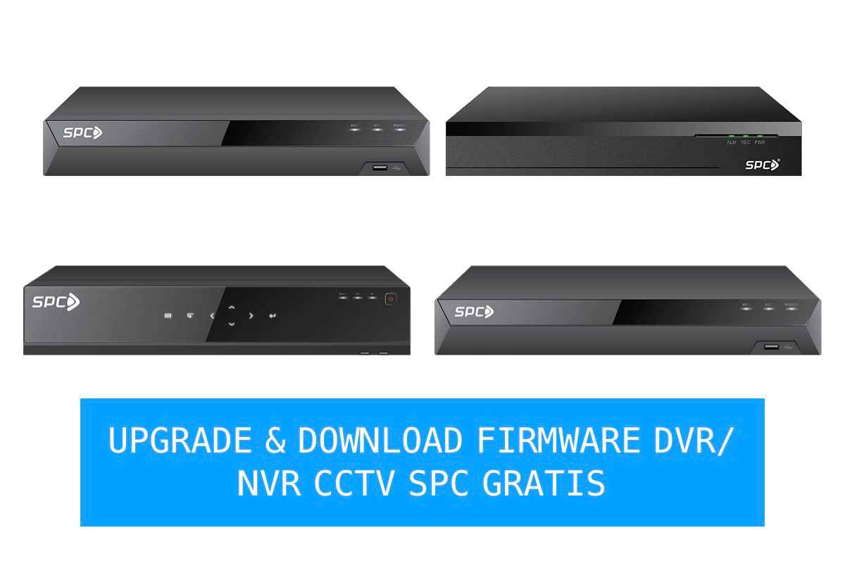 Download dan Upgrade Firmware DVR/NVR CCTV SPC Terbaru Gratis ...