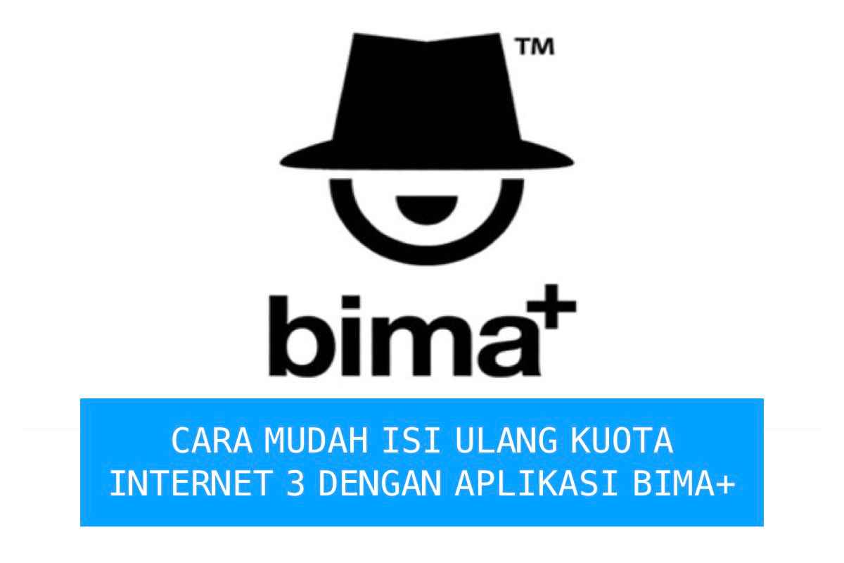 Cara Mudah Beli Paket Kuota Internet Kartu 3 Dengan Aplikasi Bima+ ...