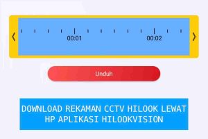 Cara Download Rekaman CCTV HiLook dari HP Dengan Aplikasi HiLookVision ...