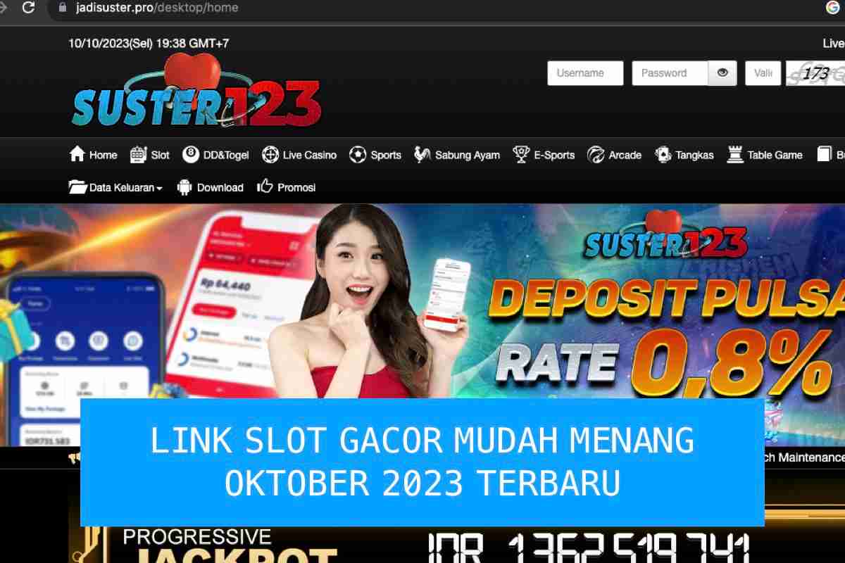 Suster123, Link Situs Slot Gacor Terbaru Oktober 2023 Pasti Menang dan Aman – Pasitive CCTV