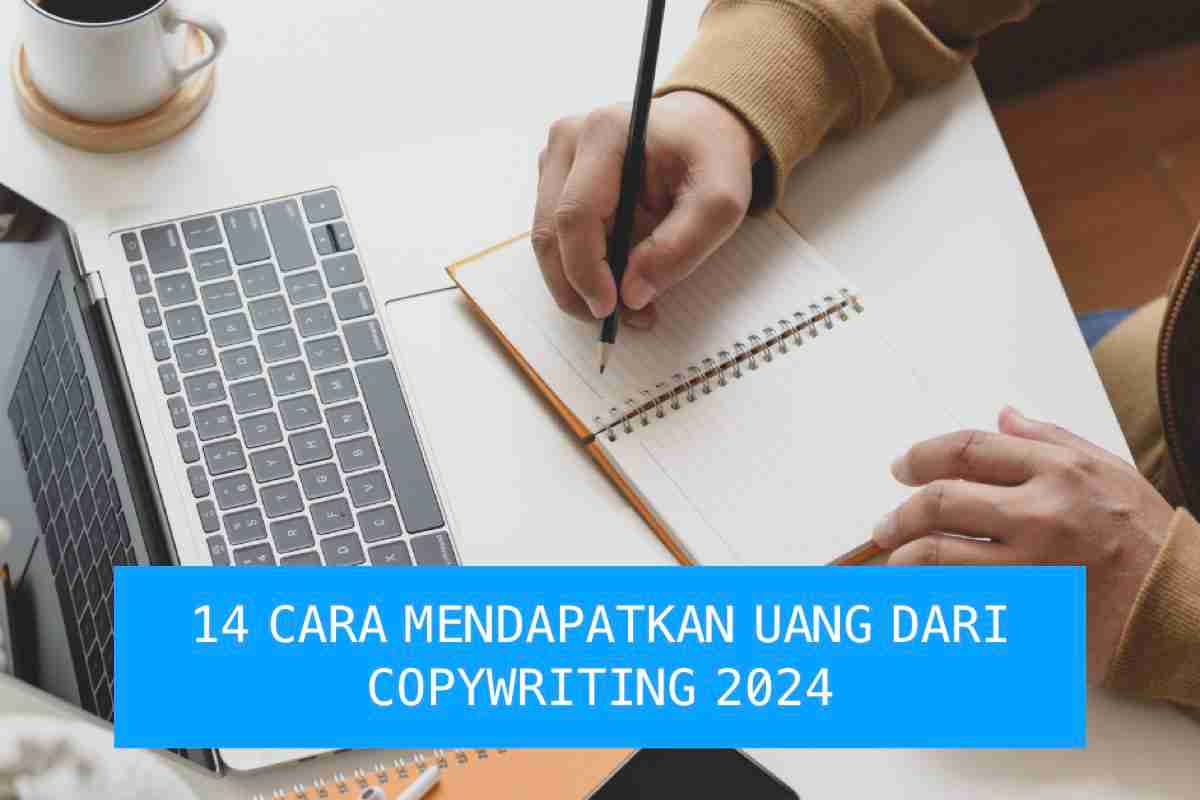 14 Cara Mendapatkan Uang Tahun 2025 Dari Copywriting – Pasitive CCTV