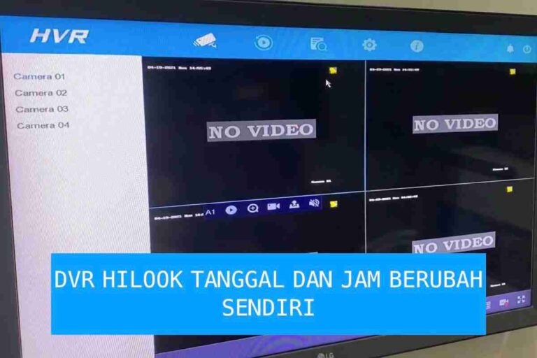 Tanggal dan Jam DVR HiLook Berubah Sendiri, Apa Penyebabnya? – Pasitive ...