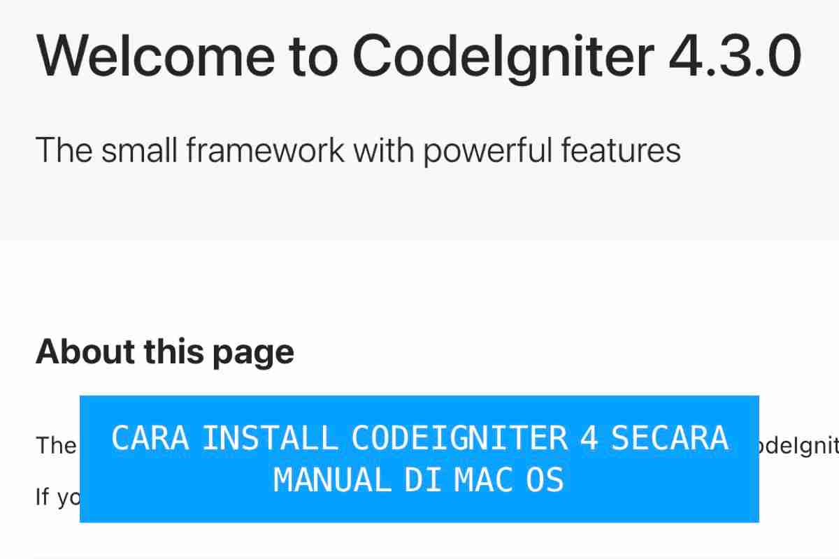 Cara Manual Install Codeigniter 4 Tanpa Composer di Localhost Mac OS – Pasitive CCTV