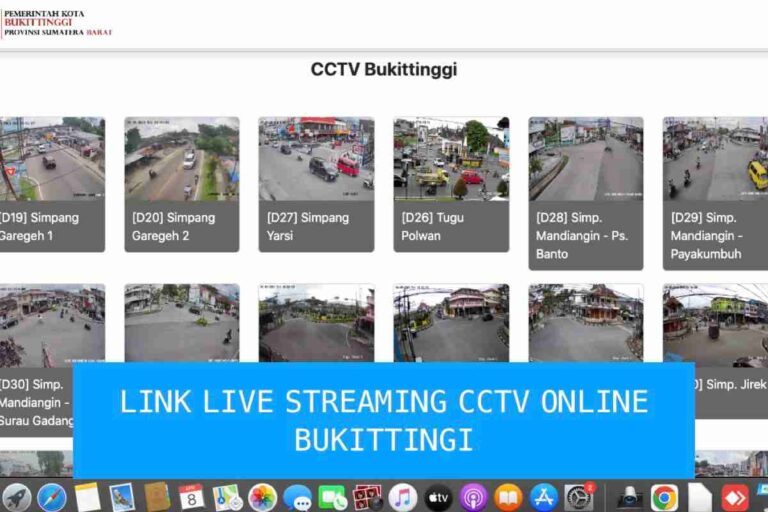 Live CCTV Online Kota Bukittinggi Lewat HP Tanpa Aplikasi – Pasitive CCTV