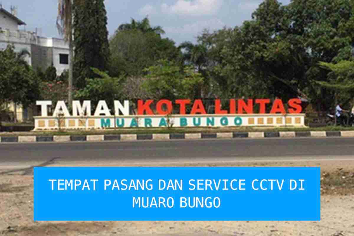 Jasa Pasang CCTV di Muaro Bungo, Pasitive CCTV Jambi Tempatnya ...