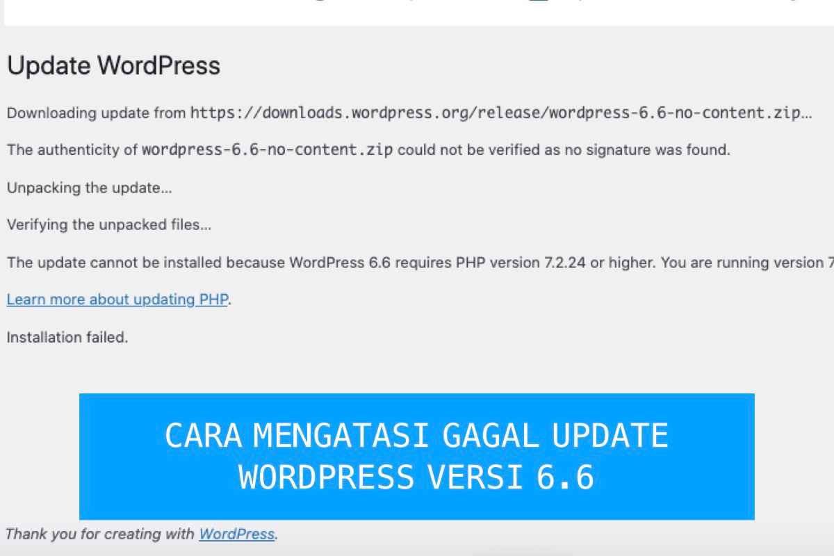 Update WordPress 6.6 Failed, Requires PHP Version 7.2.24 or Higher – Pasitive CCTV