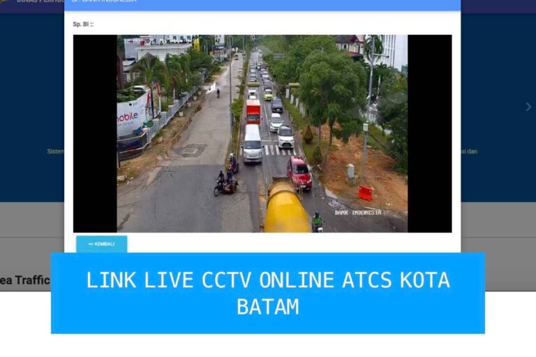 Link Live CCTV Online ATCS Kota Batam Lewat HP dan Komputer – Pasitive CCTV