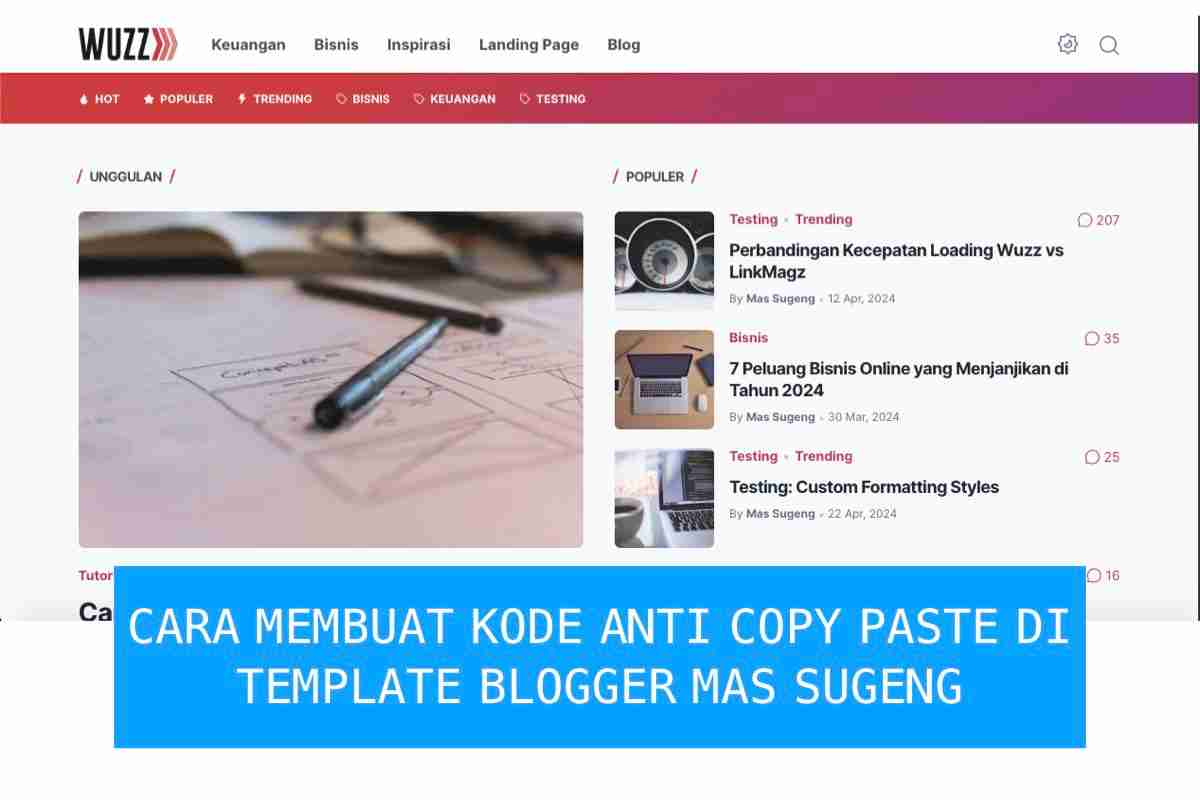 Pasang Kode Anti Copy Paste di Template Blogger Wuzz, LinkMagz, VioMagz ...